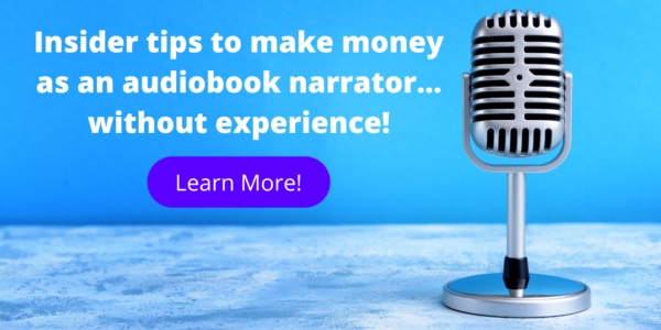 How To Become An Audiobook Narrator Without Leaving Home!